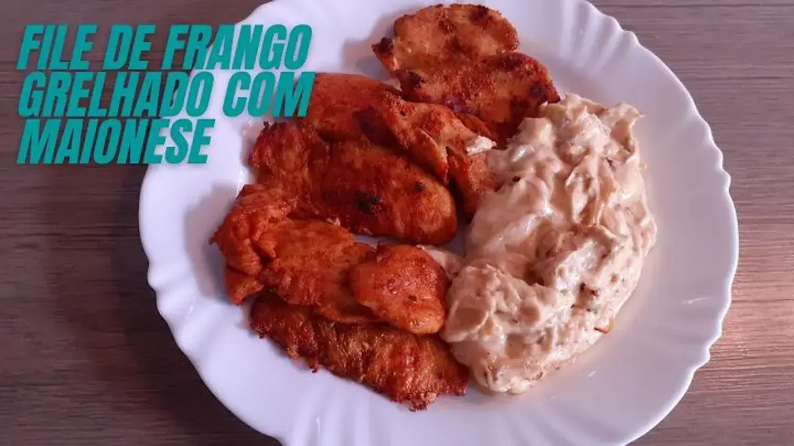 Receita de Filé de Frango Grelhado com Maionese e Dicas de Preparo ...